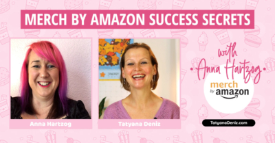 Merch by Amazon Tips for Beginners | Interview with Anna Hartzog